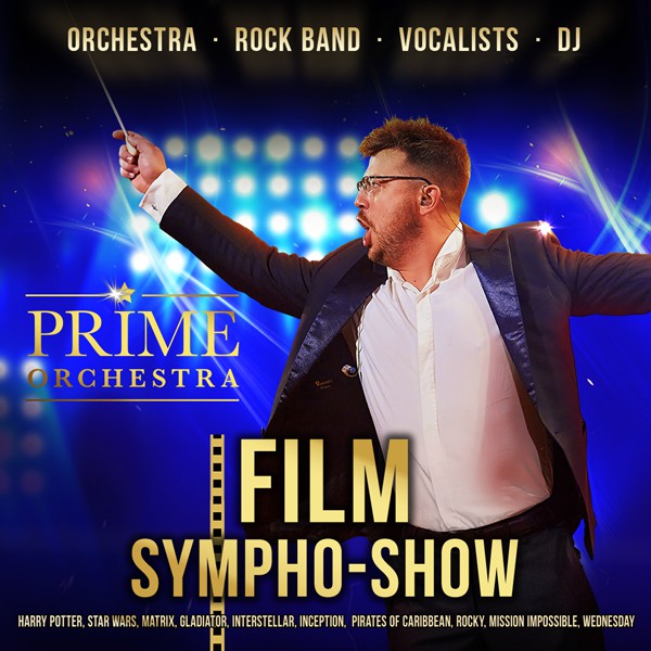 PRIME ORCHESTRA - FILM SYMPHO SHOW - Předprodej vstupenek s iDNES.cz