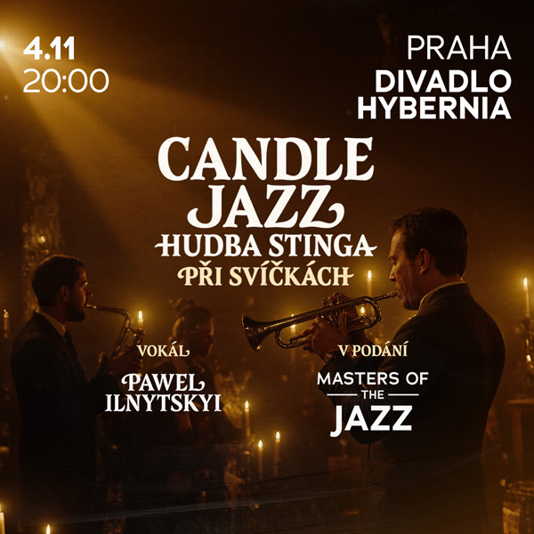CANDLE JAZZ - Hudba Stinga při svíčkách - Předprodej vstupenek s iDNES.cz